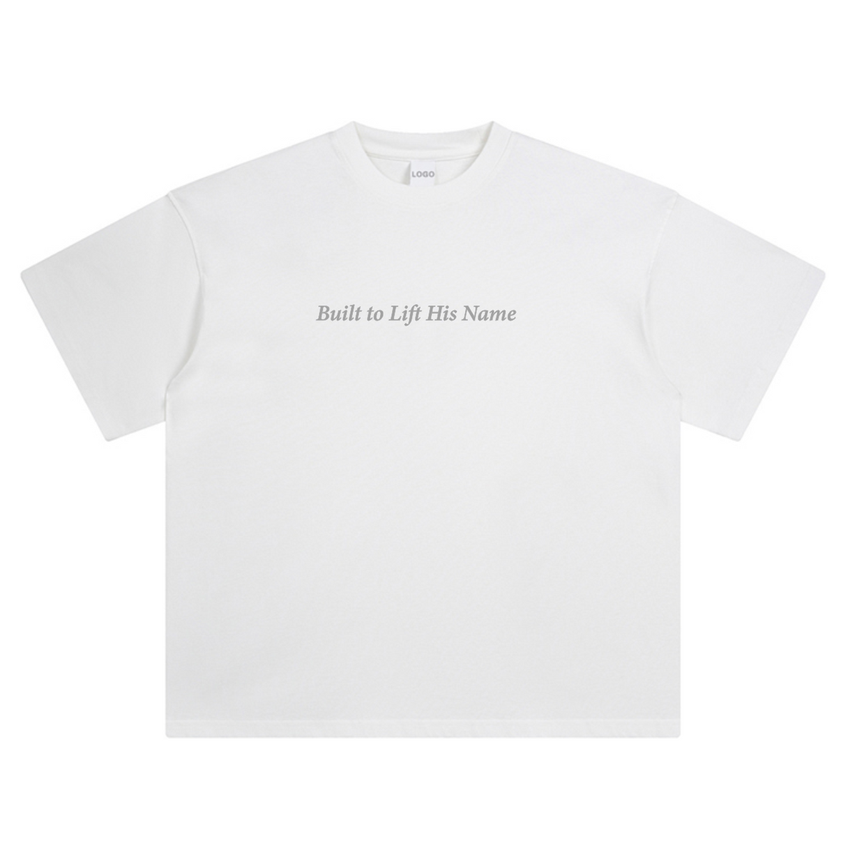 Built to Lift His Name -White Oversized T-shirt – Levage